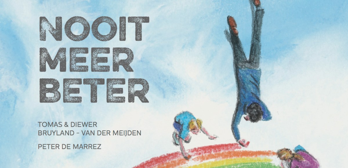 Prentenboek ‘Nooit meer beter’ – Lucas for Life vzw